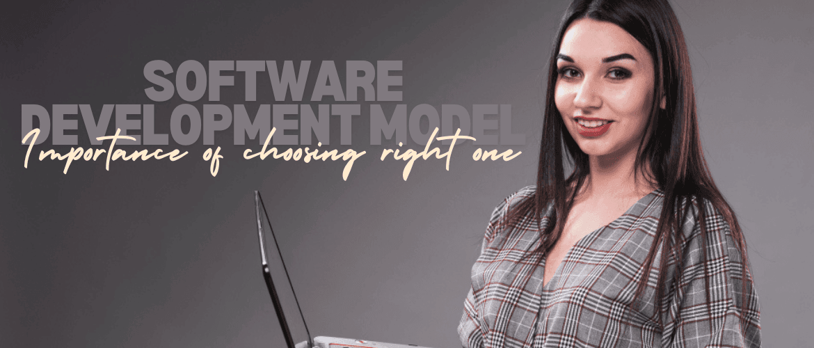 choosing the right software development model - Avancera Solution